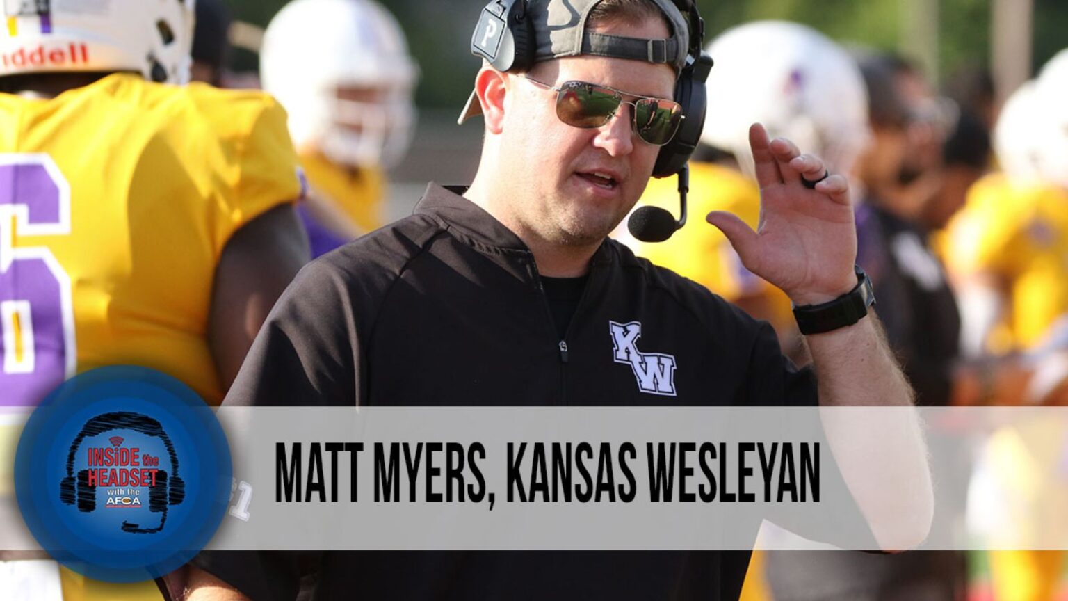 Inside the Headset - Matt Myers, OC - Kansas Wesleyan - AFCA