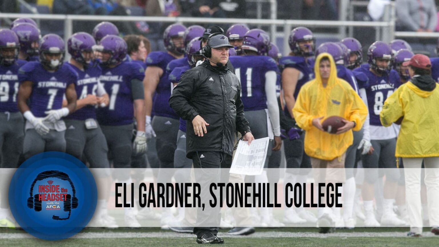 Inside the Headset - Eli Gardner, Head Coach - Stonehill College - AFCA
