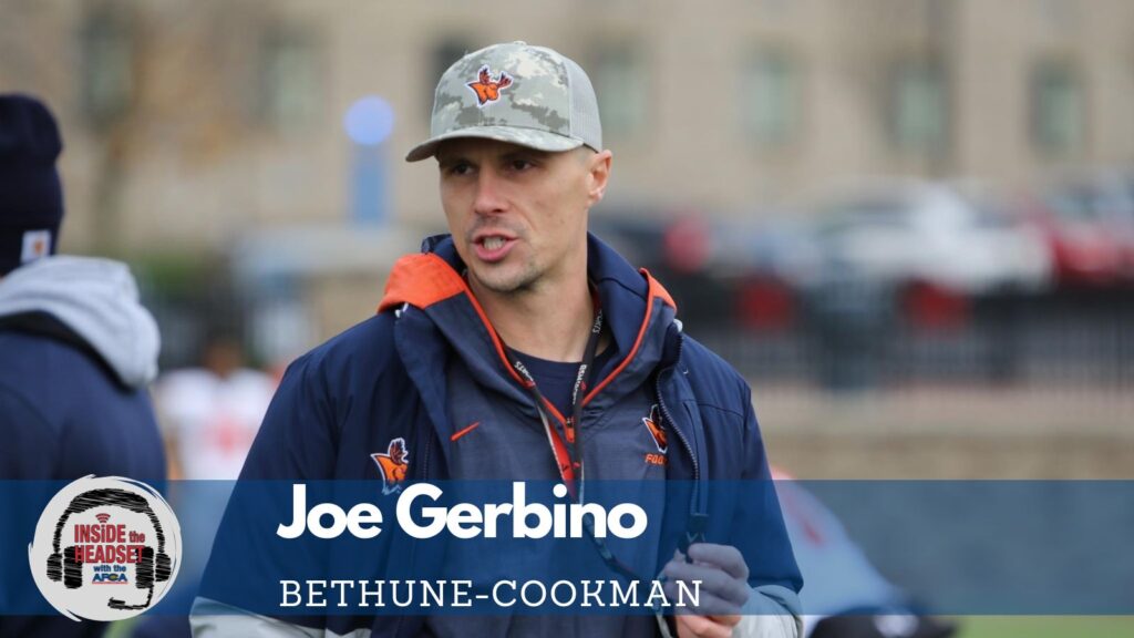 Inside the Headset - Joe Gerbino, OC - Bethune-Cookman - AFCA