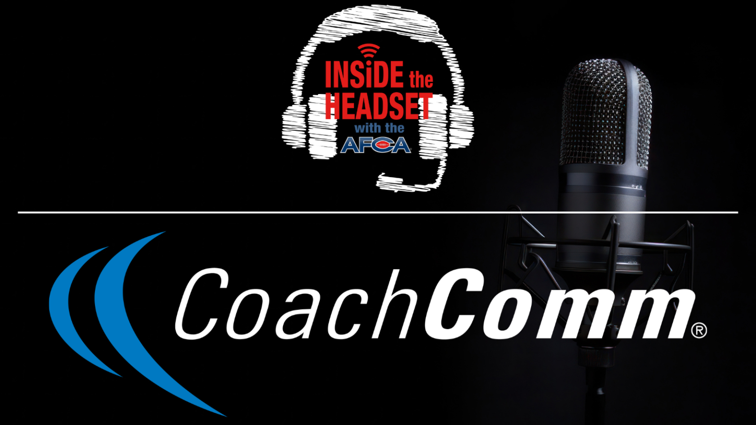 AFCA Announces Sponsorship of AFCA's Inside the Headset Podcast - AFCA