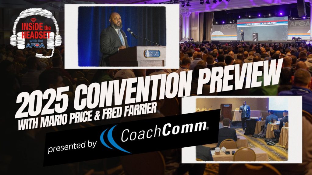 Inside The Headset - Convention Preview with Fred Farrier - AFCA