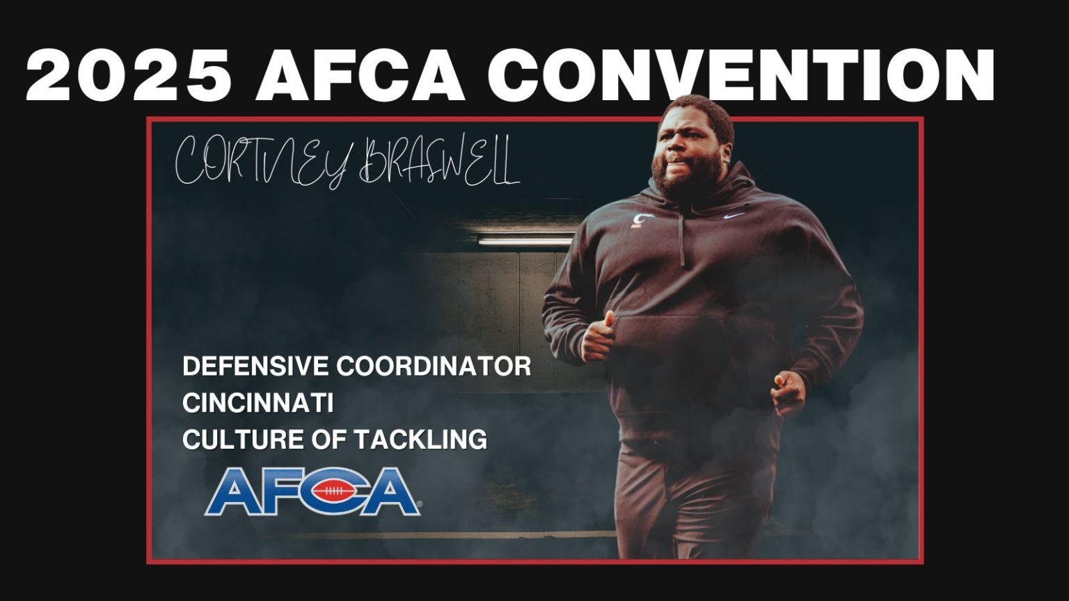 2025 Convention Recap | Cortney Braswell, Cincinnati | Culture of Tackling - AFCA